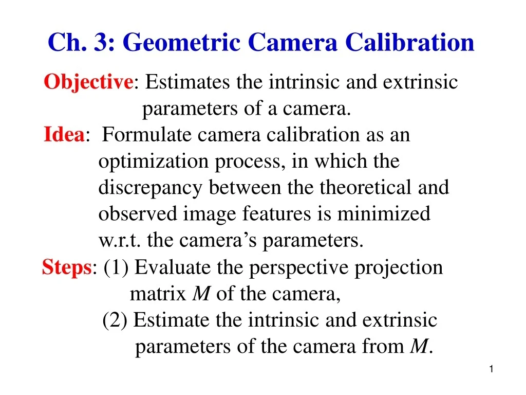 PPT - Optimization-Based Geometric Camera Calibration for Intrinsic and ...