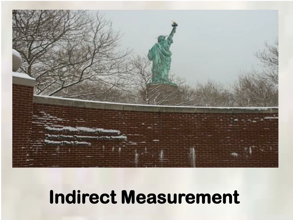 PPT - Explore Indirect Measurement Techniques through Fun Examples ...