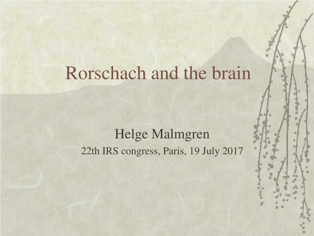 PPT - Rorschach and the brain PowerPoint Presentation, free download ...