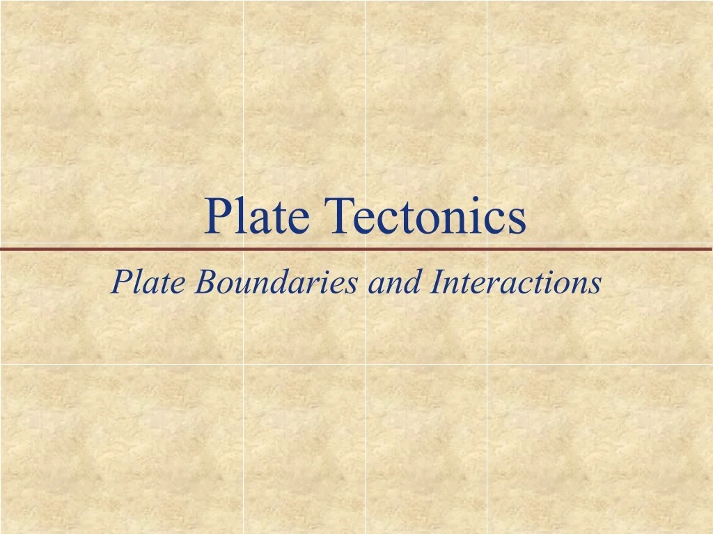 PPT - Plate Tectonics PowerPoint Presentation, free download - ID:9604753