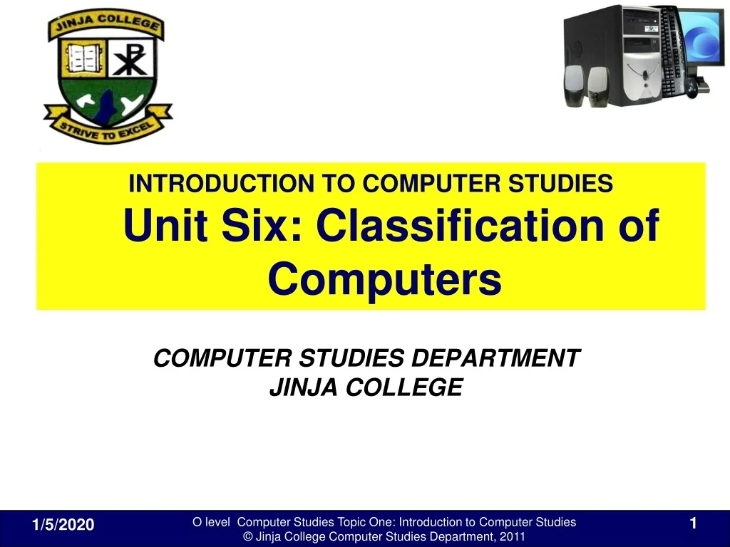 PPT - INTRODUCTION TO COMPUTER STUDIES Unit Six: Classification of ...