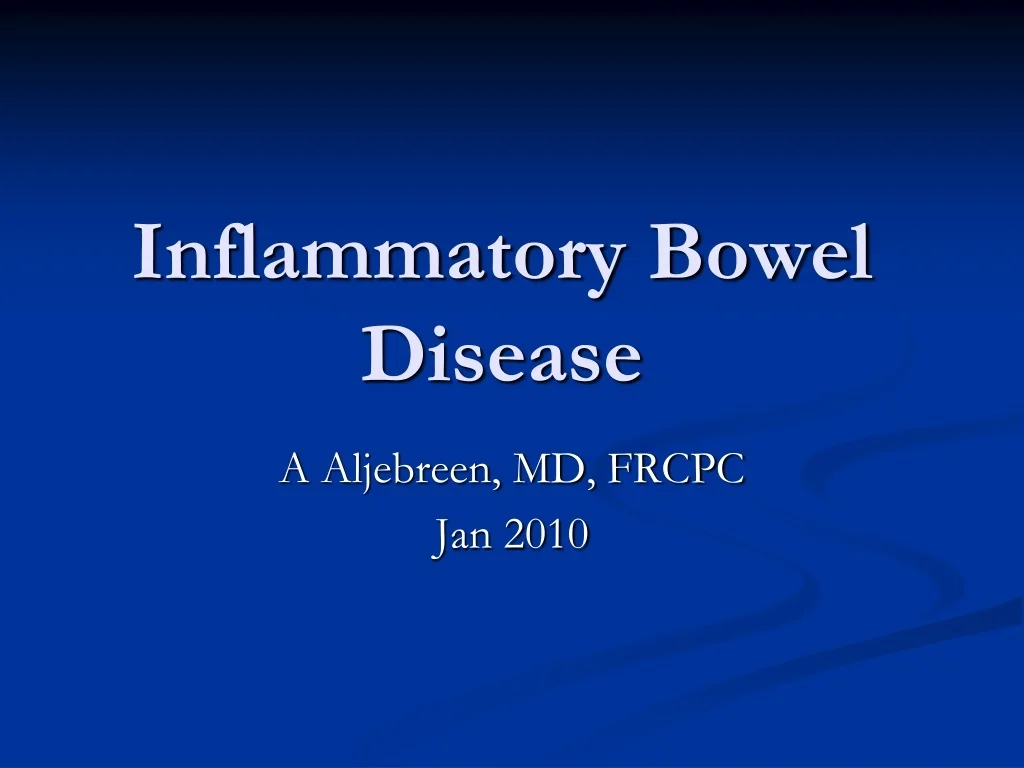 PPT - Inflammatory Bowel Disease PowerPoint Presentation, free download ...