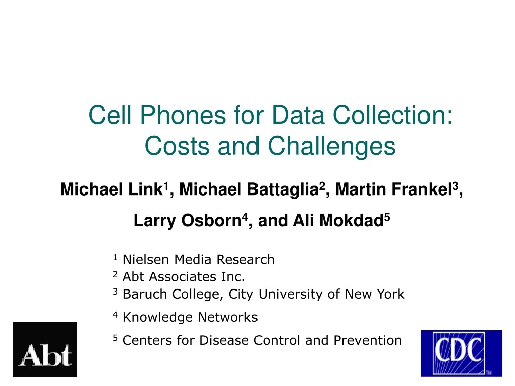 PPT - Cell Phones for Data Collection: Costs and Challenges PowerPoint ...