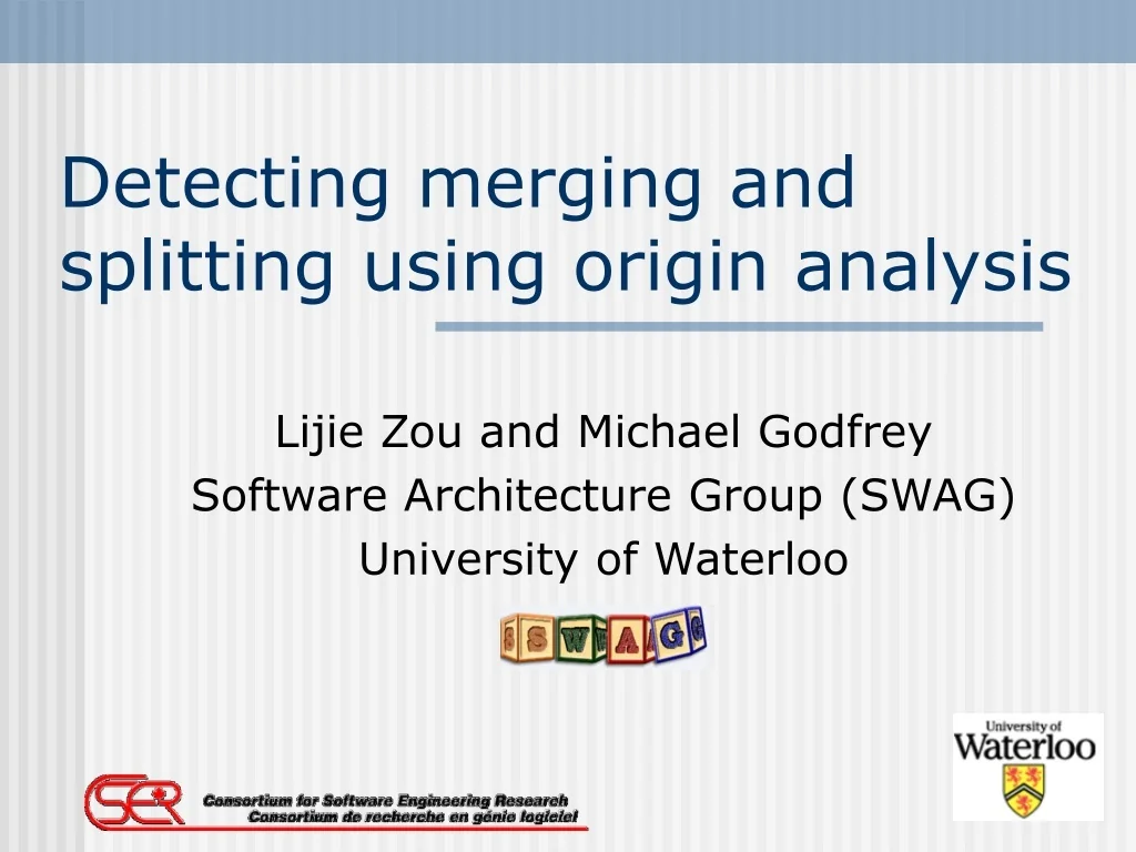 PPT - Detecting merging and splitting using origin analysis PowerPoint ...