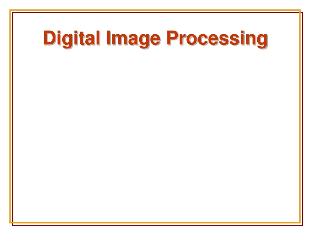 PPT - Digital Image Processing PowerPoint Presentation, free download ...