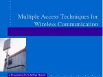 PPT - MULTIPLE ACCESS TECHNIQUES AND NETWORK ASPECTS PowerPoint Presentation - ID:1858923