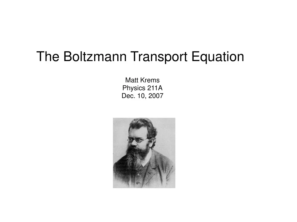 PPT - The Boltzmann Transport Equation PowerPoint Presentation, free ...