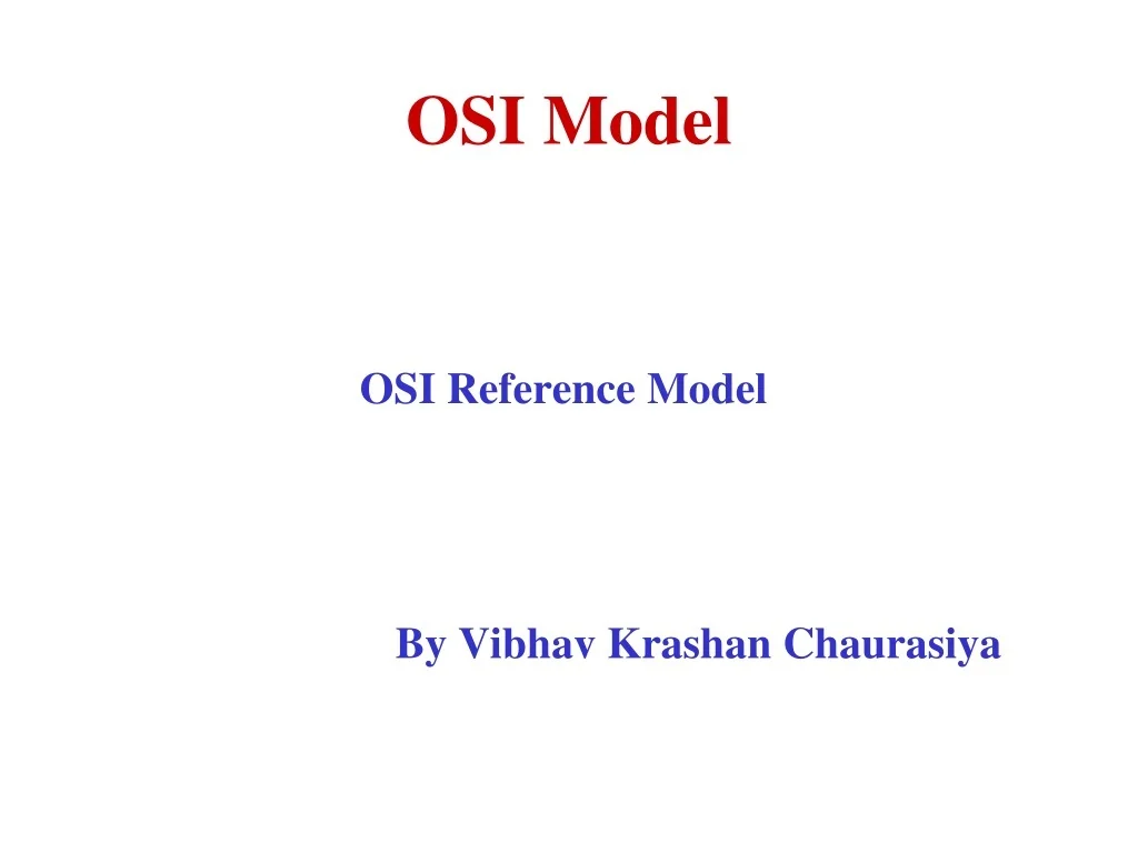 PPT - OSI Model PowerPoint Presentation, free download - ID:9609121