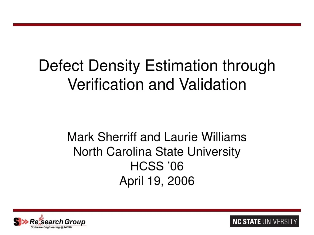 PPT - Defect Density Estimation through Verification and Validation ...