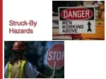 PPT - Big Four Construction Hazards: Struck-by Hazards PowerPoint ...