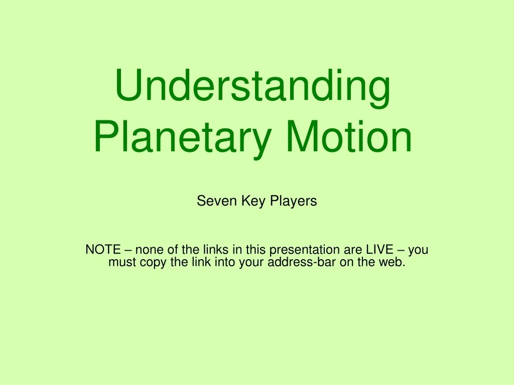 PPT - Understanding Planetary Motion: Key Players in the Solar System ...
