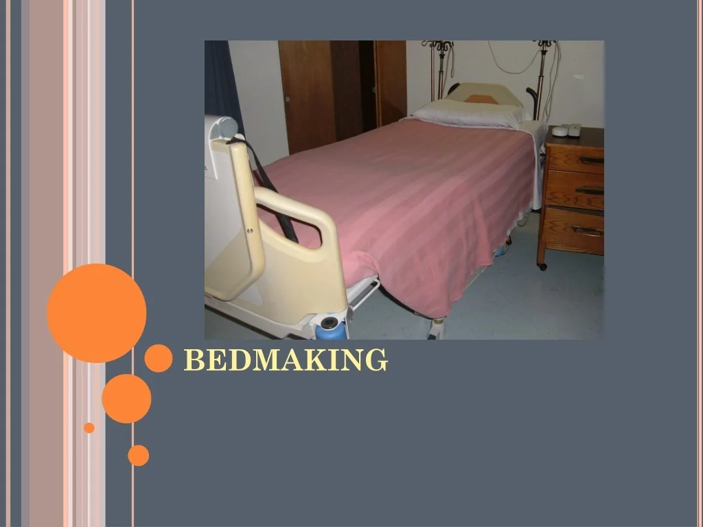 PPT - Essential Bedmaking Techniques for Patient Comfort and Safety ...