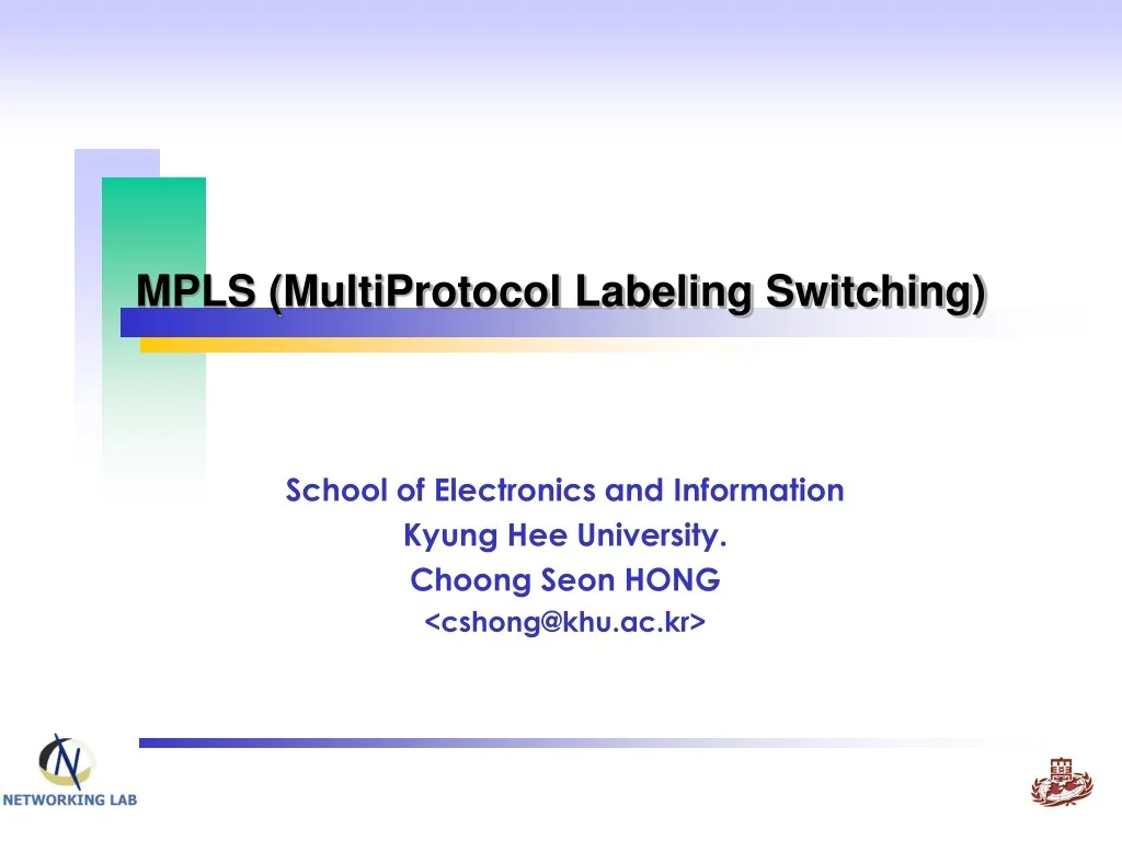 Ppt Introduction To Multi Protocol Label Switching Mpls Powerpoint