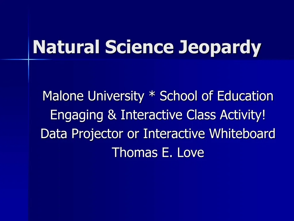 PPT - Engaging Natural Science Jeopardy Game PowerPoint Presentation ...