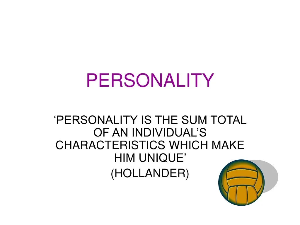PPT - PERSONALITY PowerPoint Presentation, free download - ID:9614215