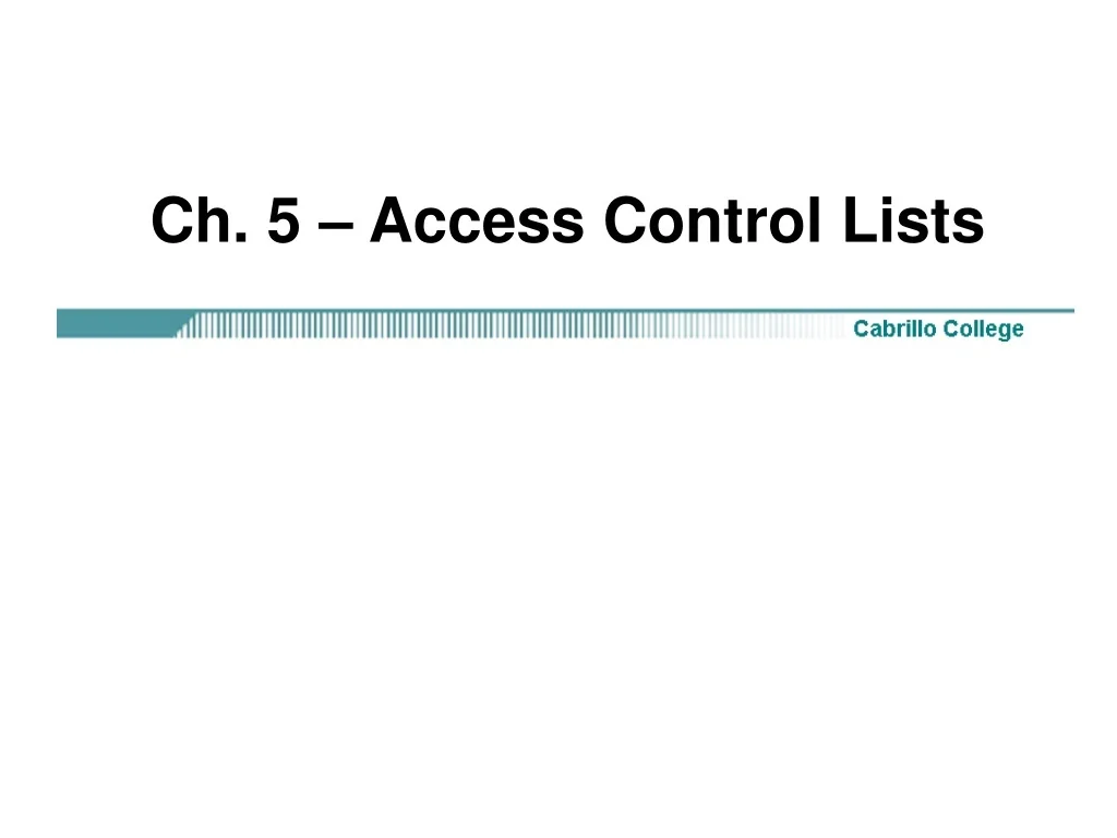 PPT - Access Control Lists (ACLs): Fundamentals and Configuration ...