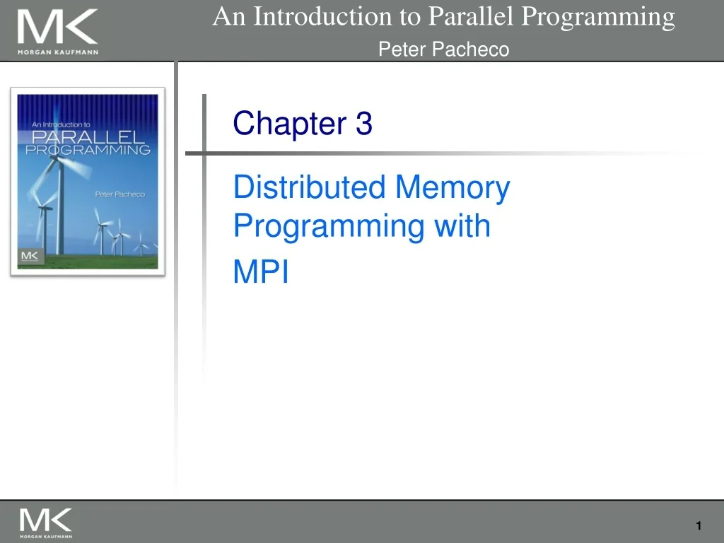 PPT - Introduction to Distributed Memory Programming with MPI PowerPoint Presentation - ID:9615450