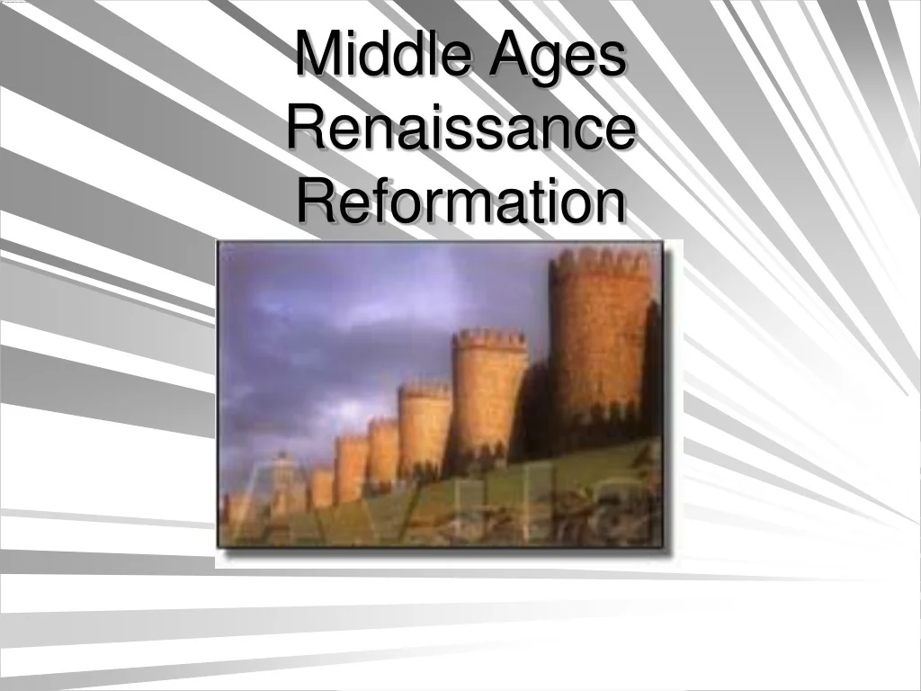 PPT - Middle Ages Renaissance Reformation PowerPoint Presentation, free ...