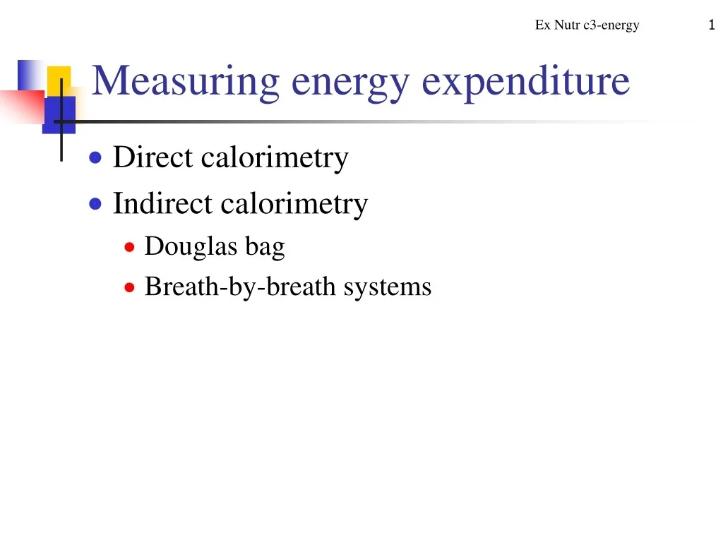 PPT - Measuring energy expenditure PowerPoint Presentation, free ...
