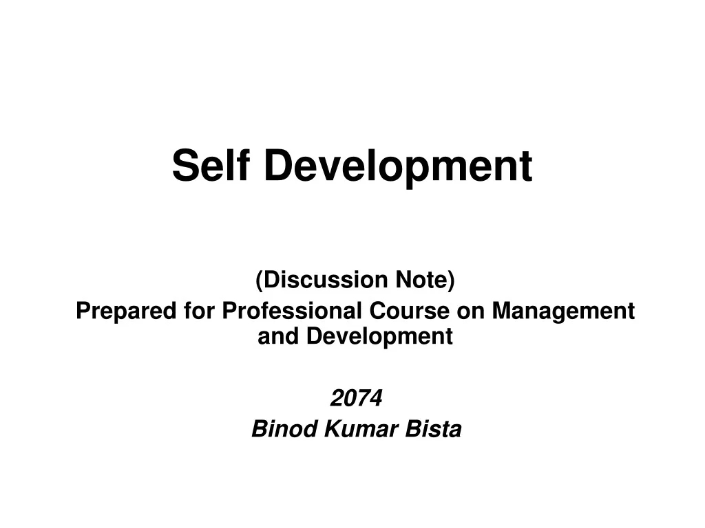 PPT - Self Development PowerPoint Presentation, free download - ID:9616343