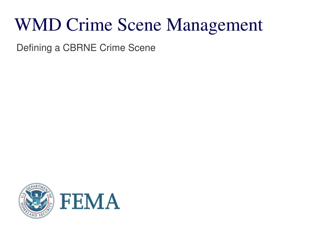 PPT - WMD Crime Scene Management PowerPoint Presentation, free download ...