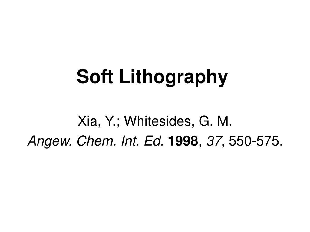 PPT - Soft Lithography: Micro- and Nano-Fabrication Techniques ...