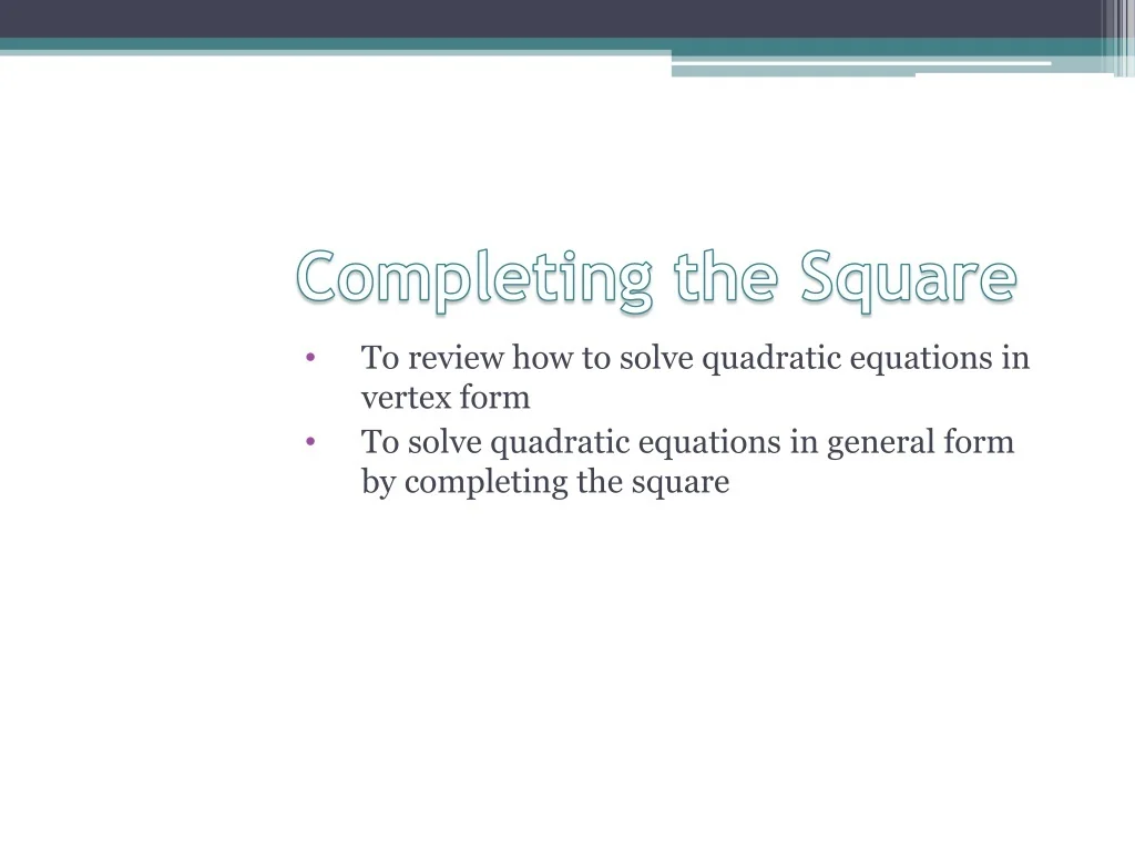 PPT - Completing the Square PowerPoint Presentation, free download - ID ...