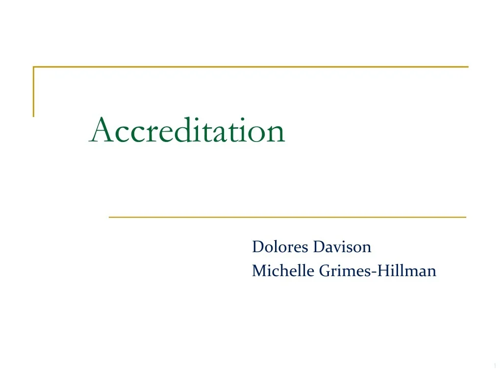 PPT - All About College Accreditation: Guide & Best Practices ...