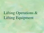 PPT - Lifting Operations and lifting equipment Regulations (LOLER) 1998 ...