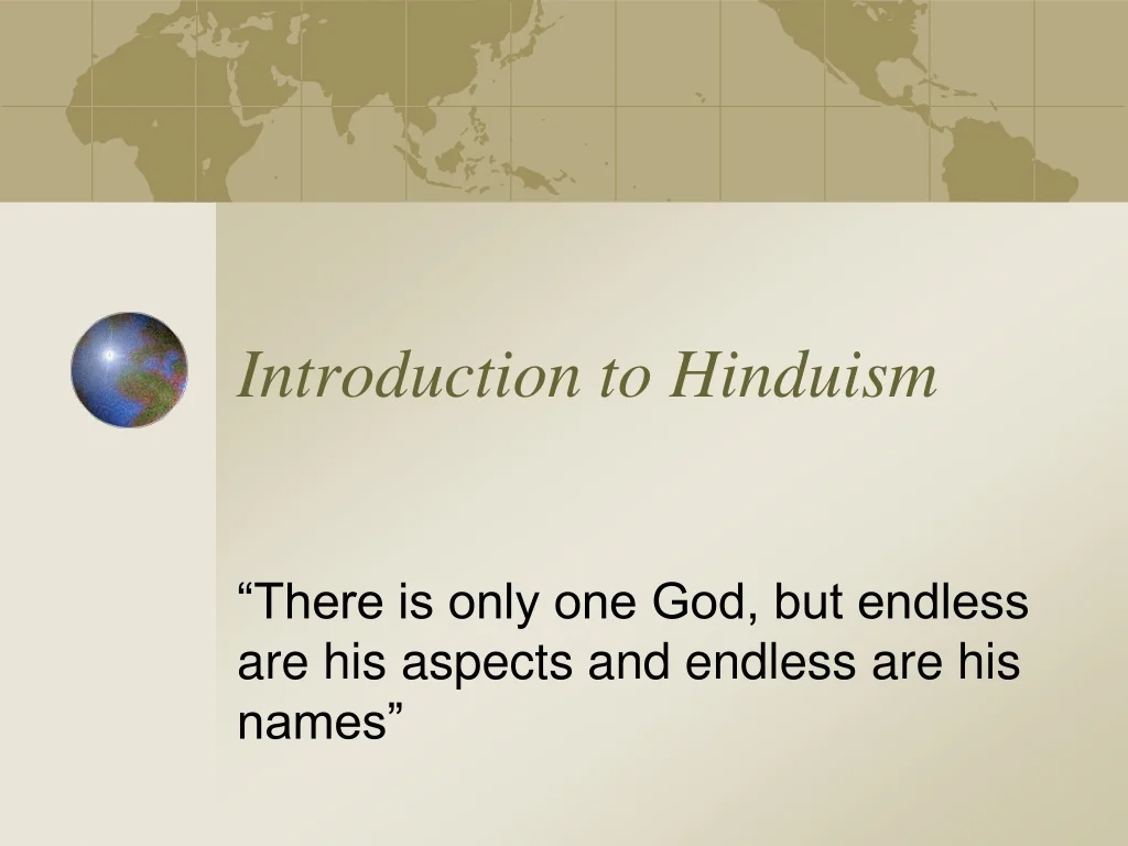 PPT - Introduction to Hinduism: Beliefs, Gods, and Festivals PowerPoint ...