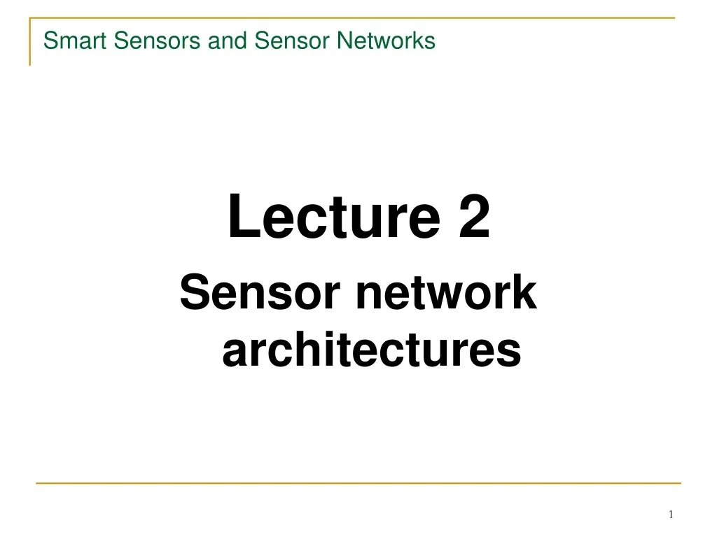 PPT - Design Challenges in Smart Sensor Networks: Architectures ...