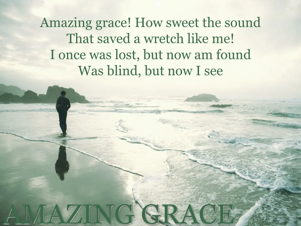 PPT - The Transformative Power of Amazing Grace PowerPoint Presentation ...