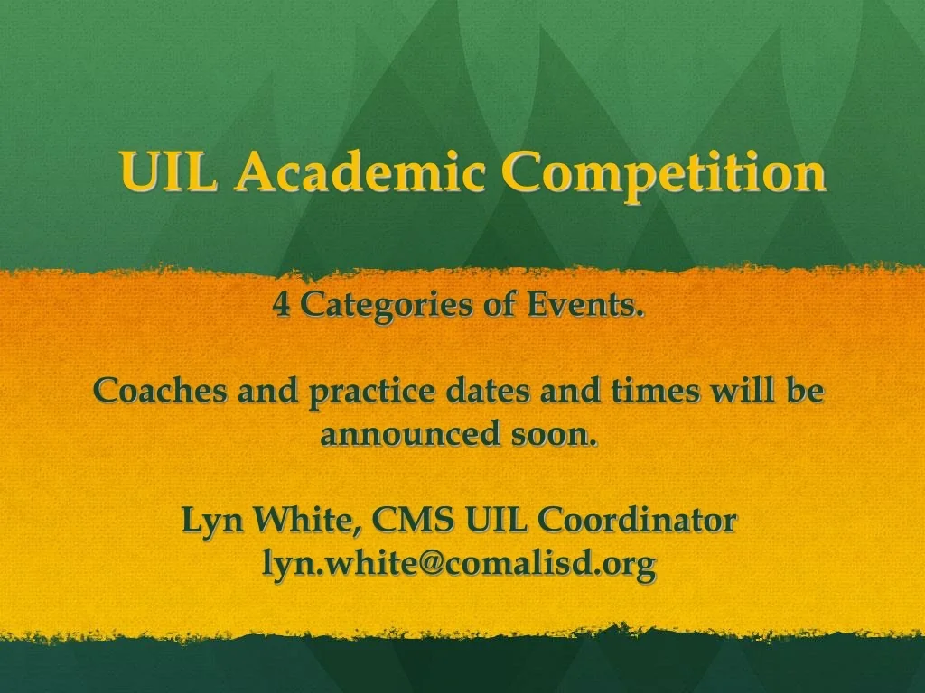 PPT - UIL Academic Competition Categories and Events PowerPoint ...