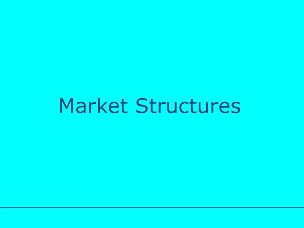 PPT - Market Structures and Competition PowerPoint Presentation, free ...