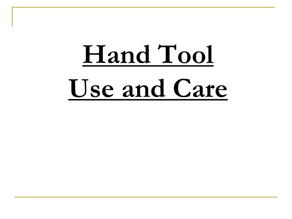 PPT - Hand Tool Safety Guidelines for Injury Prevention PowerPoint ...