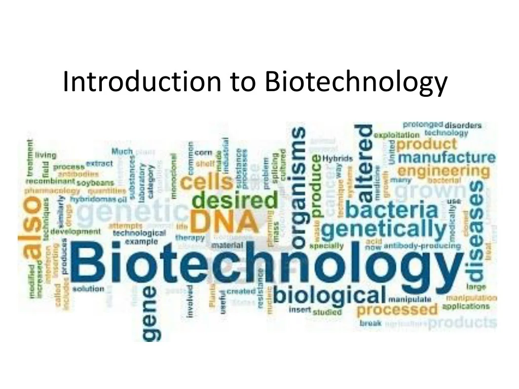 PPT - Introduction to Biotechnology PowerPoint Presentation, free ...