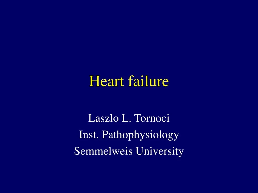 PPT - Heart failure PowerPoint Presentation, free download - ID:9629786