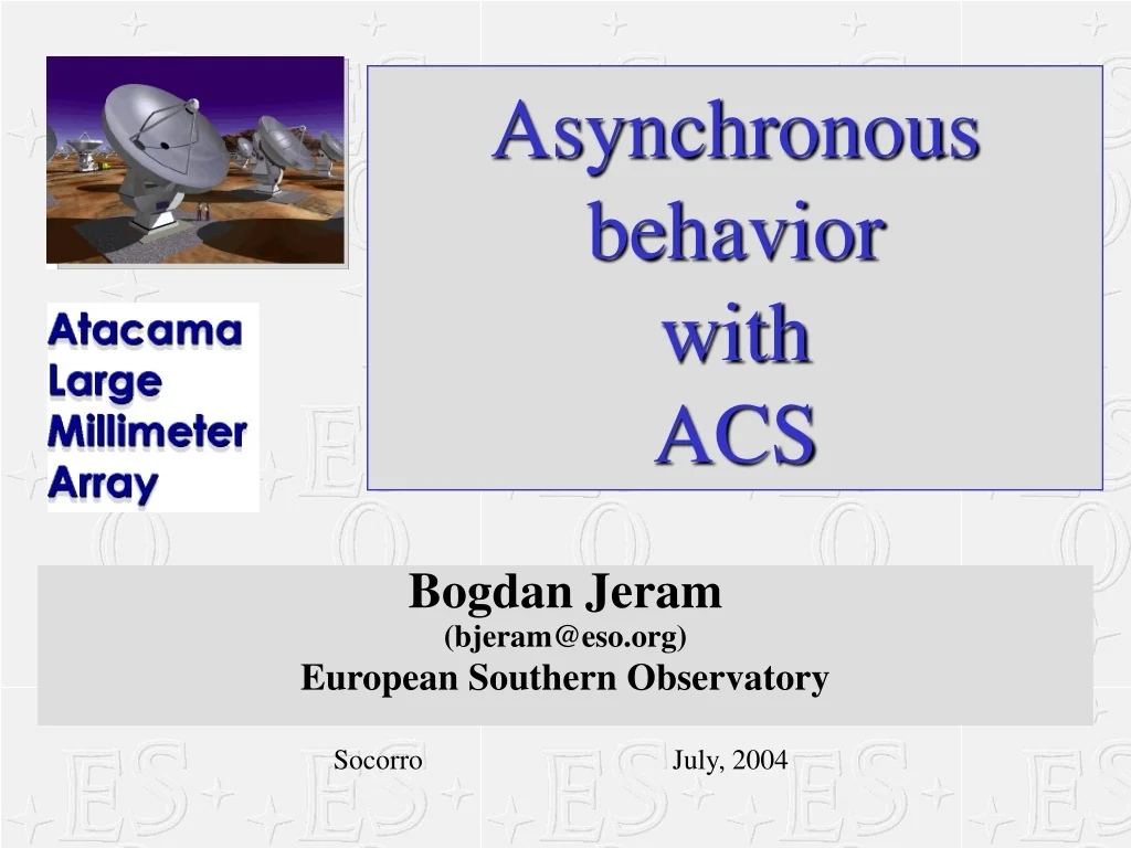 PPT - Asynchronous behavior with ACS PowerPoint Presentation, free ...