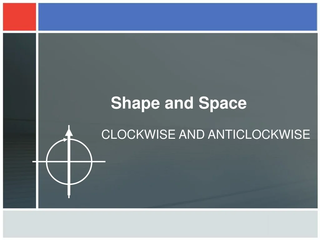 PPT - Angles and Rotations: Clockwise vs. Anticlockwise Explained ...