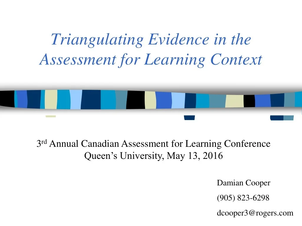 PPT - Triangulating Evidence in Assessment: Enhancing Understanding and ...