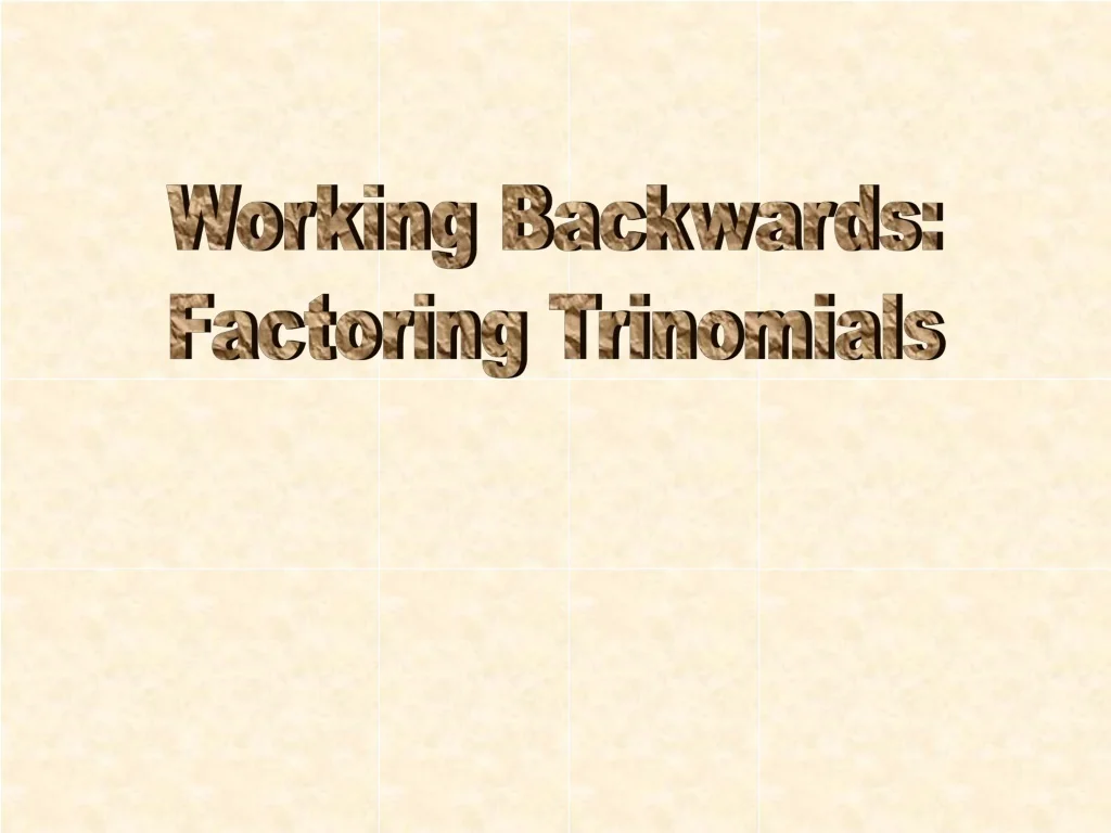 PPT - Mastering Factoring Trinomials: Method of Decomposition ...