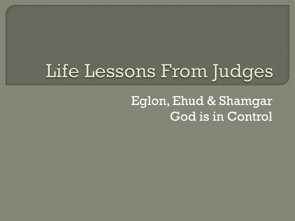 PPT - Lessons from Judges: God's Sovereignty Revealed PowerPoint ...