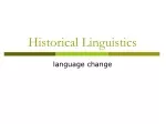 PPT - Historical Linguistics (2) Noam Chomsky PowerPoint Presentation ...