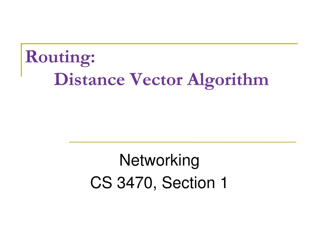 PPT - Exploring Distance Vector Routing Algorithm in Networking PowerPoint Presentation - ID:9633082