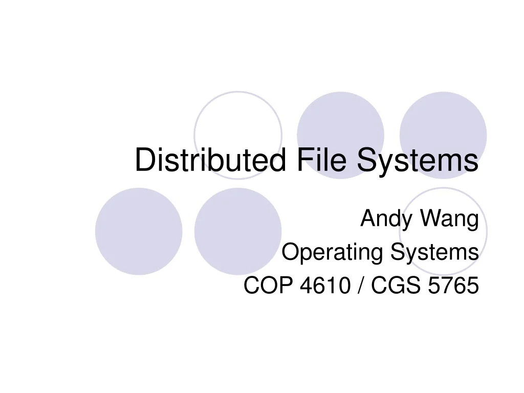 PPT - Distributed File Systems: Concepts and Implementations PowerPoint ...