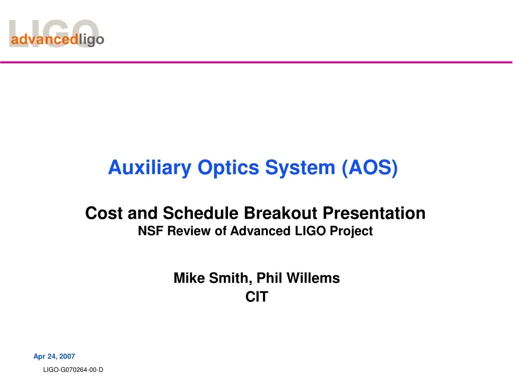 PPT - Advanced LIGO AOS Procurement: Cost & Schedule Breakout ...