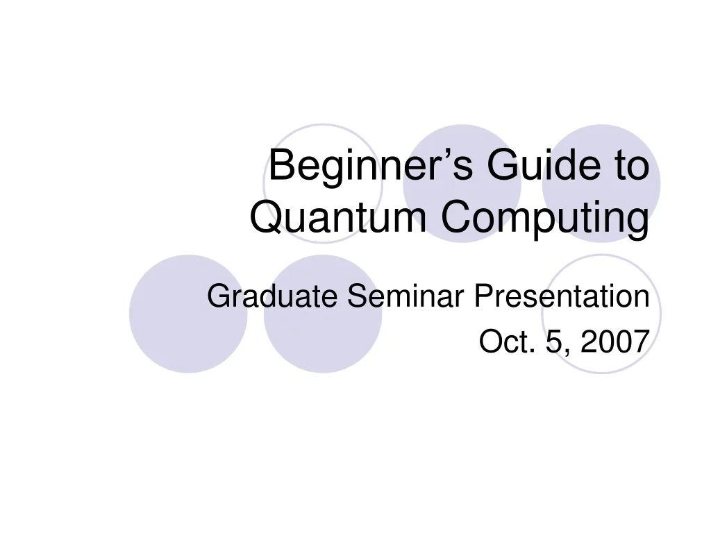 PPT - Quantum Computing Basics: From Qubits to Algorithms PowerPoint ...