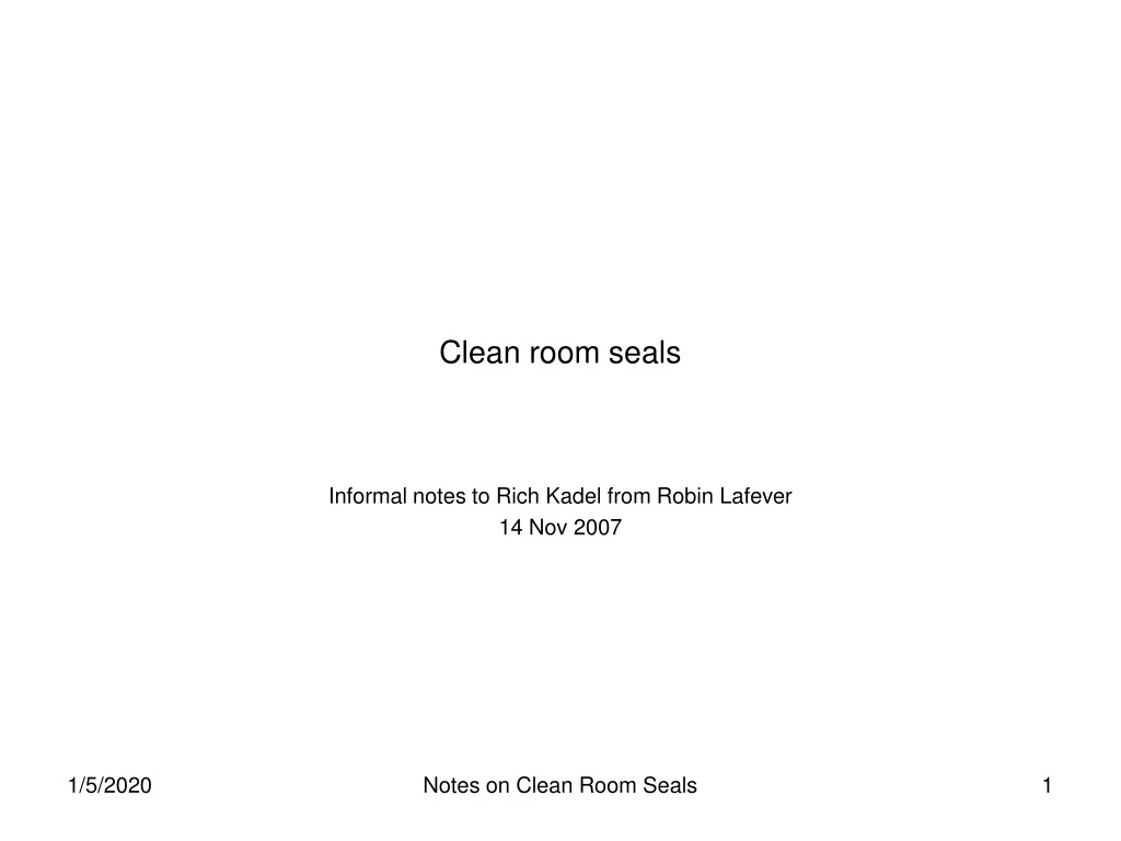 PPT - Review and Recommendations on Clean Room Seals for Effective ...