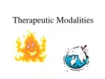 PPT - Therapeutic Modalities PowerPoint Presentation, free download ...