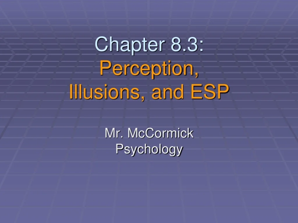PPT - Exploring Perception: Illusions and ESP in Psychology PowerPoint ...
